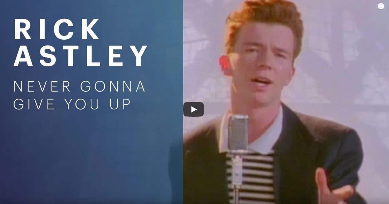 Se faire rick-roller : nouvelle tendance sur le Web