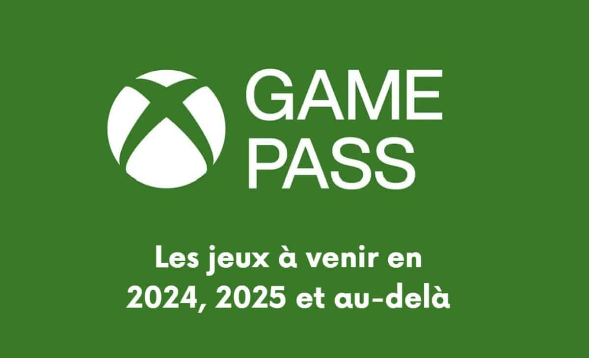 Xbox Game Pass : Voici la liste des jeux qui vous attendent en 2024 ...